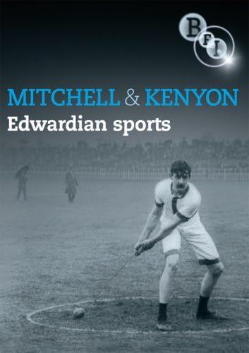 Mitchell And Kenyon - Edwardian Sports [1901] [DVD]: Amazon.co.uk ...