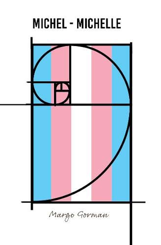 Michel-Michelle: Gorman, Margo: 9781999369699: Amazon.com: Books