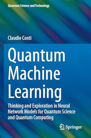 Quantum Machine Learning: Thinking and Exploration in Neural Network ...