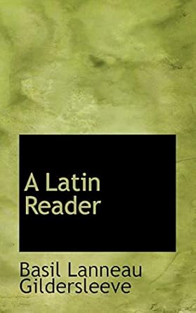 Amazon.com: A Latin Reader (Latin and English Edition): 9780554755205 ...