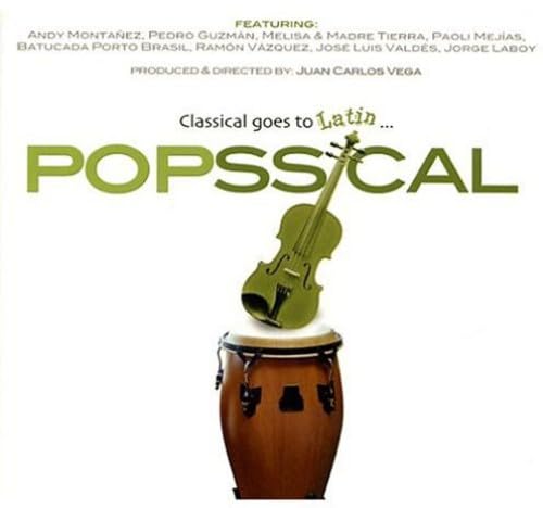 Popssical-Classical Goes to Latin: Juan Carlos Vega: Amazon.in: Music}