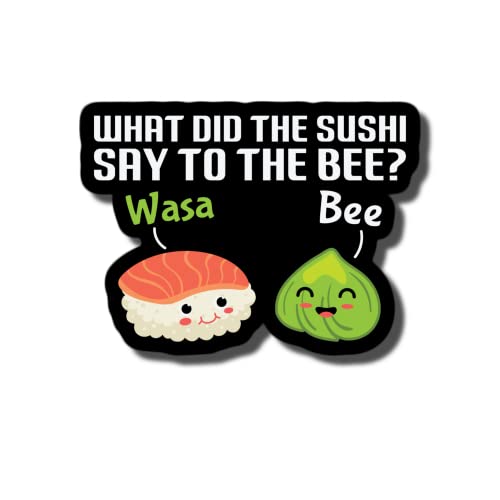 Amazon.com: What Did Sushi Say to Bee Wasabee Waterproof Sticker Laptop ...