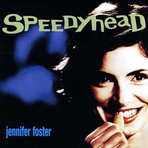 Amazon.com: Speedyhead : Jennifer Foster: Digital Music