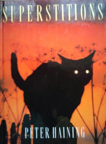 Superstitions: Peter Haining: 9781850514633: Amazon.com: Books