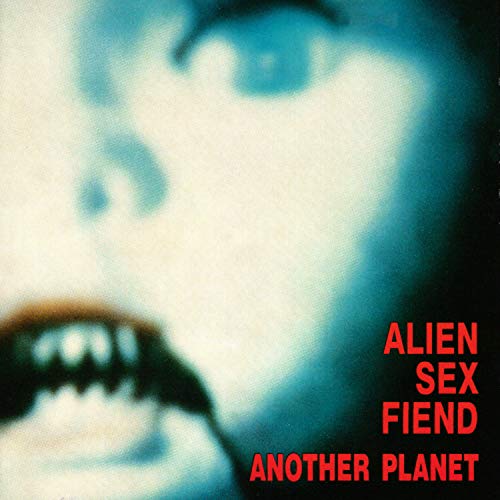 Amazon.com: Another Planet : Alien Sex Fiend: Digital Music