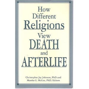 How Different Religions View Death and the Afterlife: Amazon.co.uk ...
