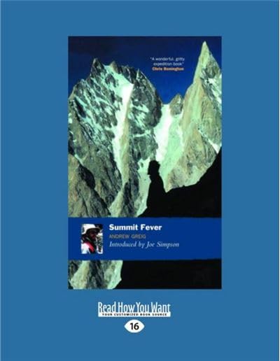 Summit Fever: Greig, Andrew: 9781458766472: Amazon.com: Books