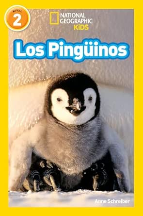 National Geographic Readers: Los Pingüinos (Penguins)-Spanish Edition ...