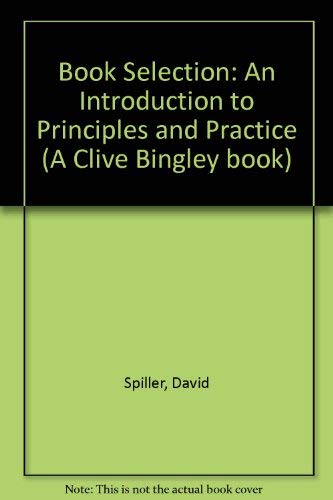 Book Selection: An Introduction to Principles and Practice: Amazon.co ...