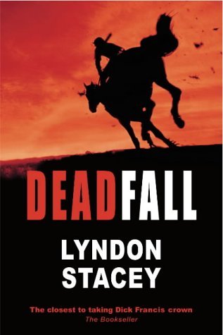 Deadfall: Stacey, Lyndon: 9780091800024: Amazon.com: Books