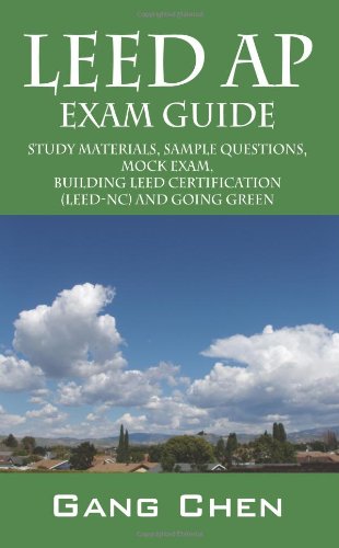 LEED AP Exam Guide: Study Materials, Sample Questions, Mock Exam ...