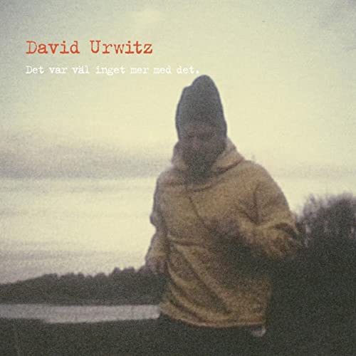 Amazon.com: Det Var Väl Inget Mer Med Det : David Urwitz: Digital Music