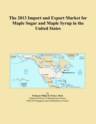 The 2013 Import and Export Market for Maple Sugar and Maple Syrup in ...