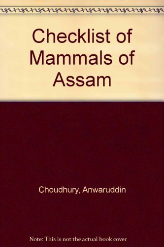Amazon | Checklist of Mammals of Assam | Choudhury, Anwaruddin | Mammals