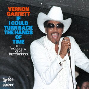 VERNON GARRETT - Vernon Garrett - If I Could Turn Back The Hands Of ...