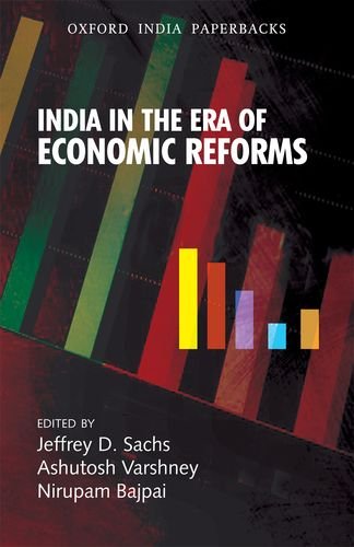 India in the Era of Economic Reforms: Sachs, Jeffrey D., Varshney ...