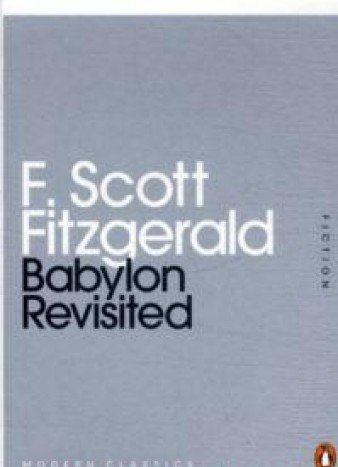 Babylon Revisited: unknown author: 9780141195964: Amazon.com: Books