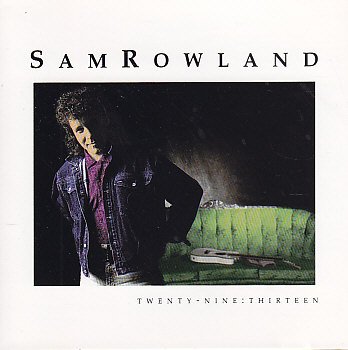 Sam Rowland - Twenty-Nine:Thirteen - Amazon.com Music