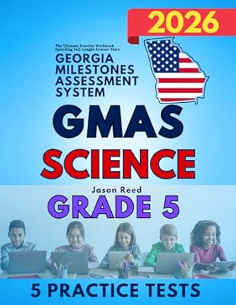 Georgia Milestones Assessment System (GMAS) Science Test Prep Grade 5 ...