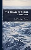 The Treaty of Ghent (1814) | World of History
