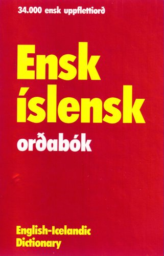 English-Icelandic Dictionary / Ensk islensk Ordabok (34,000 ensk uppflettiord): Saevar ...
