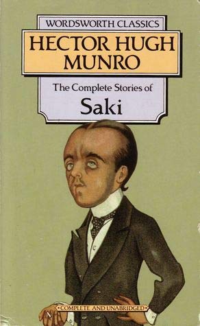 THE COMPLETE STORIES OF SAKI: Amazon.co.uk: HECTOR HUGH MUNRO: Books
