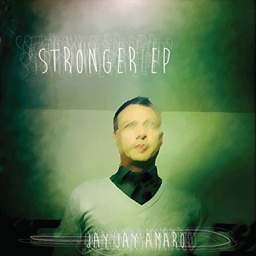Amazon.com: Stronger : Jay Jay Amaro: Digital Music