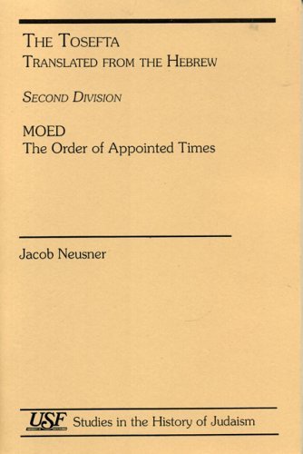 Buy Tosefta (Second Division): MOED Order of Appointed Times (Studies ...