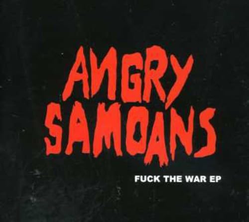 Fuck the War - Angry Samoans: Amazon.de: Musik-CDs & Vinyl