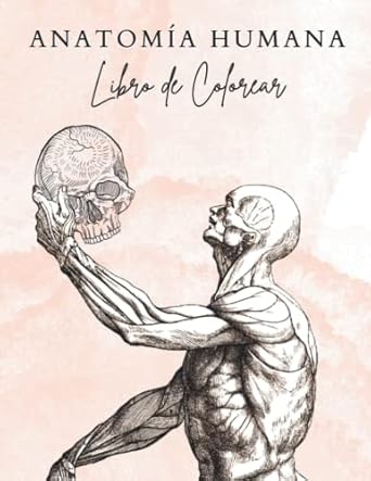 Libro de Colorear Anatomía Humana: Libro para Colorear el Cuerpo Humano ...