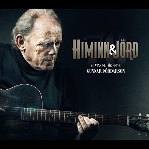 Amazon.com: Himinn og jörð - 60 vinsæl lög eftir Gunnar Þórðarson ...