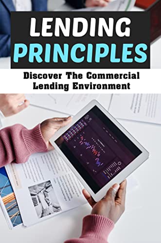 Amazon.com: Lending Principles: Discover The Commercial Lending ...