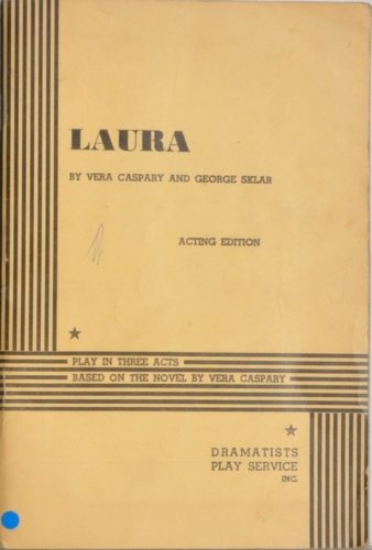 Laura; Acting Edition: Vera Caspary, George Sklar: Amazon.com: Books