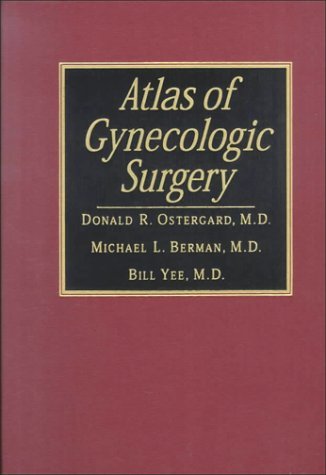 Atlas of Gynecologic Surgery: 9780721653075: Medicine & Health Science ...