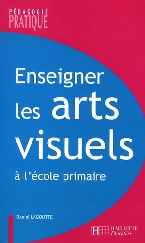 Enseigner les arts visuels (French Edition) | Amazon.com.br
