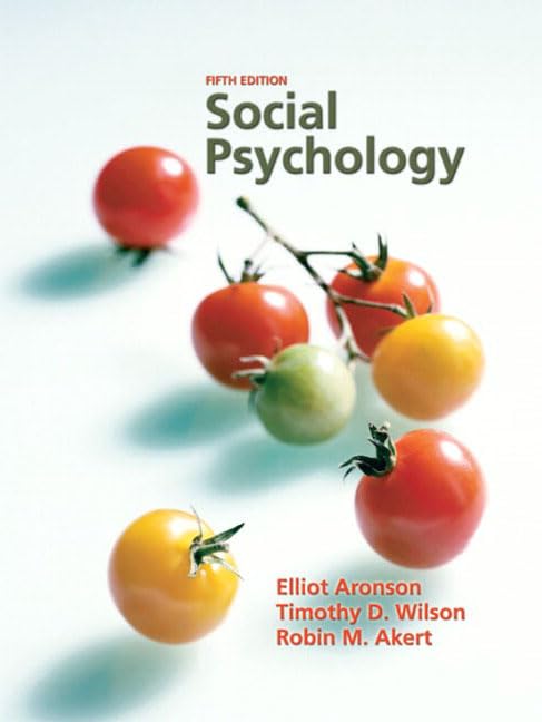 Social Psychology: Elliot Aronson: 9780131786868: Amazon.com: Books