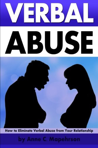 Amazon.com: Verbal Abuse: How to Eliminate Verbal Abuse from Your ...