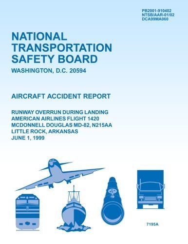 Aircraft Accident Report. Runway Overrun During Landing American ...