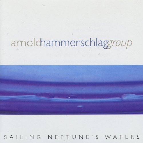 Play Sailing Neptune's Waters by Arnold Hammerschlag Group on Amazon Music