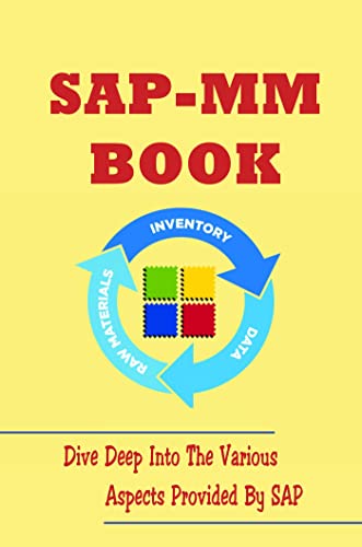Amazon.com: SAP-MM Book: Dive Deep Into The Various Aspects Provided By ...
