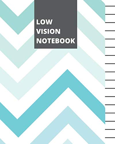 Low Vision Notebook: Bold Lined Paper For Visually Impaired | Aqua ...