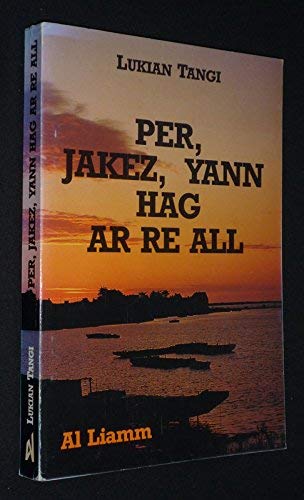 Per, Jakez, Yann hag ar re all: Lukian Tangi: 9782736800222: Amazon.com ...