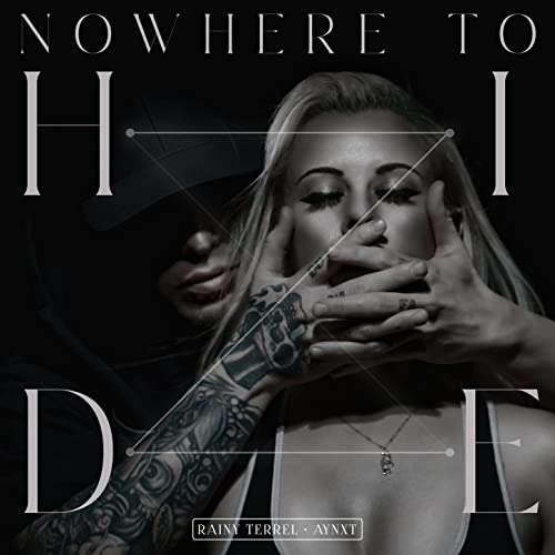 Nowhere to Hide de Rainy Terrell & Aynxt no Amazon Music Unlimited