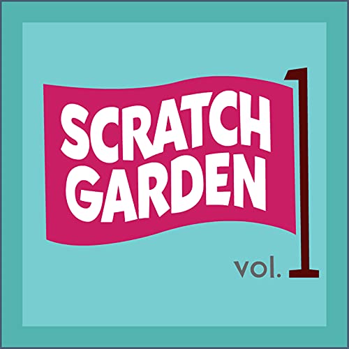 Play Scratch Garden Vol. 1 by Scratch Garden on Amazon Music Unlimited