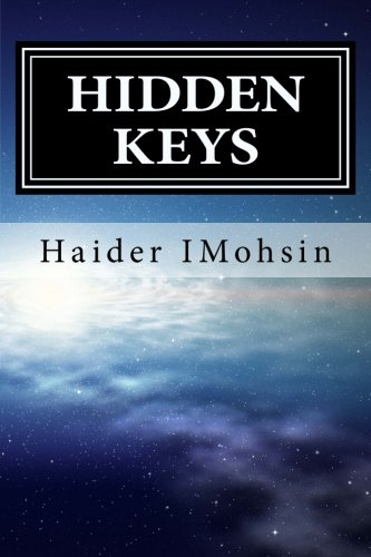 Hidden Keys: Mohsin, Dr haider I: 9781490397535: Amazon.com: Books