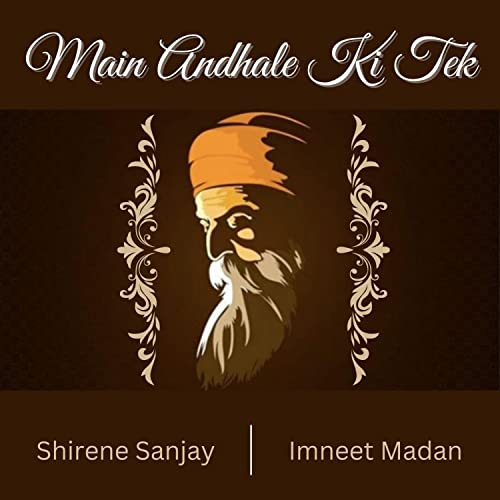 Main Andhale Ki Tek von Shirene Sanjay auf Amazon Music Unlimited