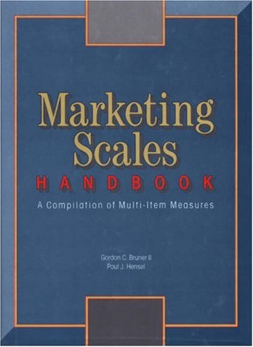 Marketing Scales Handbook: A Compilation of Multi-Item Measures: Bruner ...