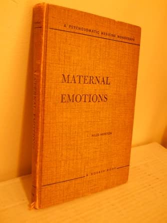 Maternal Emotions : A Study of Women't Feelings Toward Menstruation ...