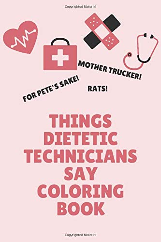 Amazon.com: Things Dietetic Technicians Say: Clean Alternative Swear ...