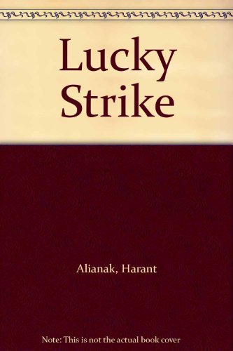 Lucky Strike: Alianak, Harant: 9780887544729: Amazon.com: Books